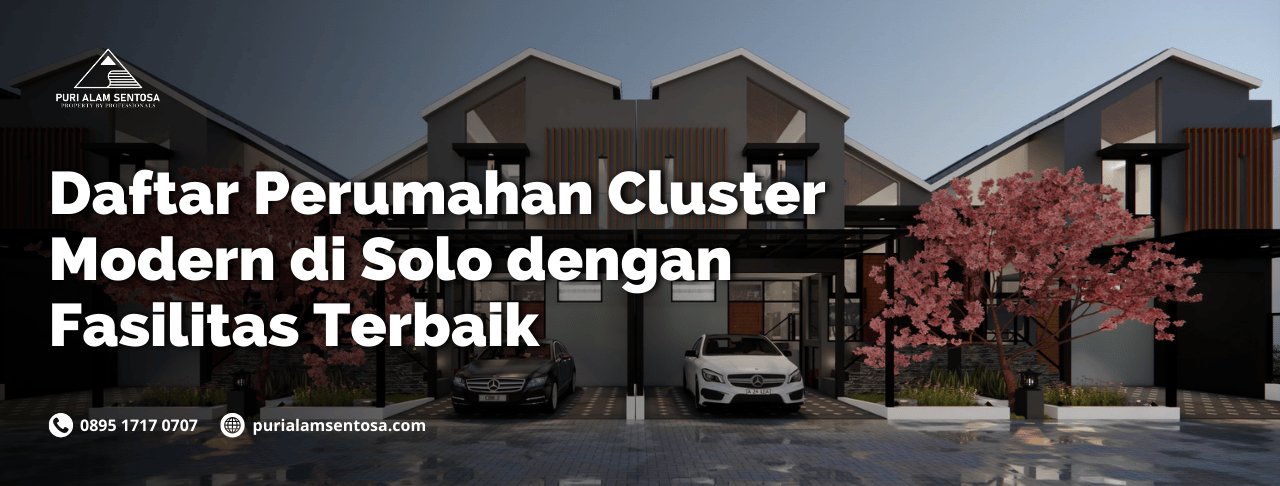 Daftar Perumahan Cluster Modern di Solo dengan Fasilitas Terbaik