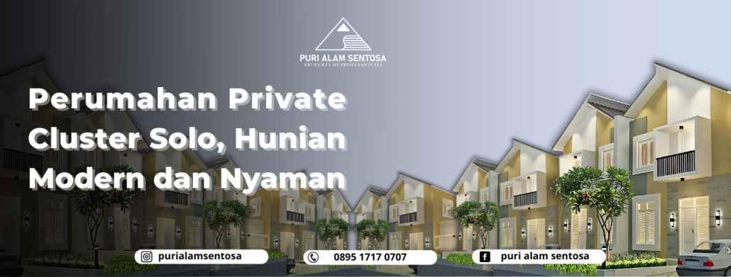 Perumahan Private Cluster Solo: Hunian Modern dan Nyaman
