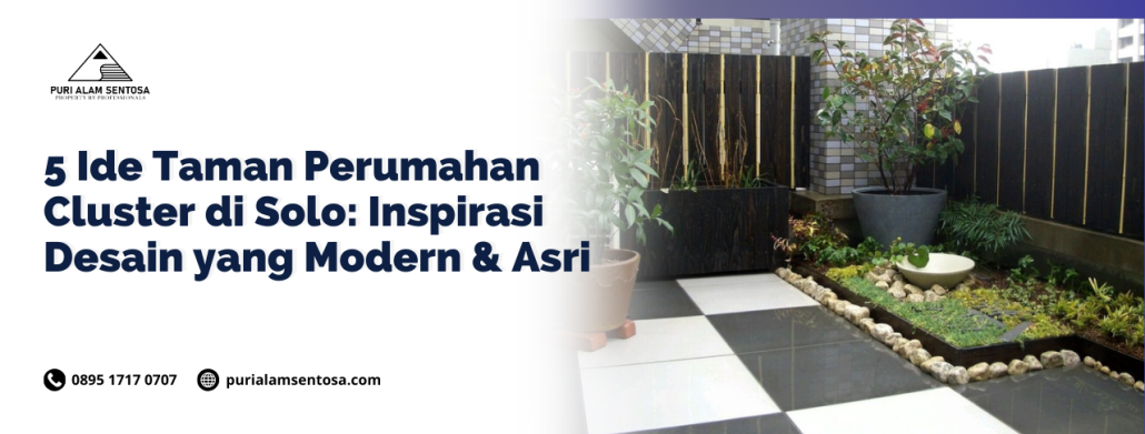 5 Ide Taman Perumahan Cluster di Solo yang Modern & Asri