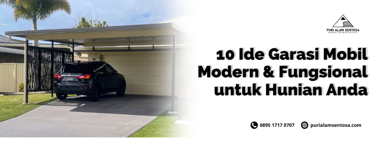 10 Ide Garasi Mobil Modern dan Fungsional untuk Hunian Anda